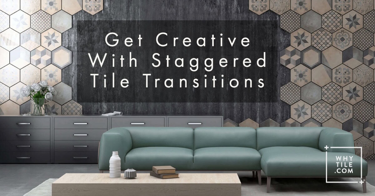 Get Creative With Staggered Tile Transitions (Updated June 2023)